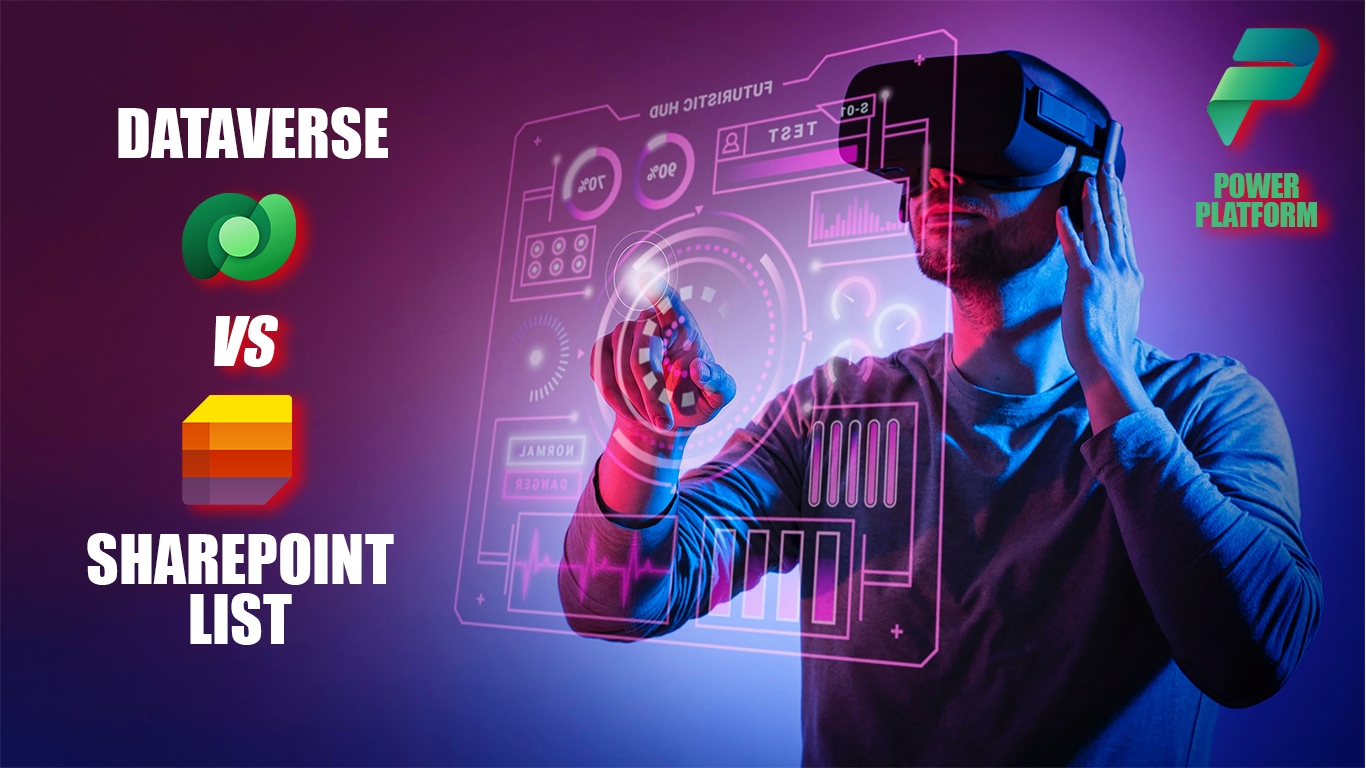 Microsoft Dataverse Vs Microsoft Sharepoint List